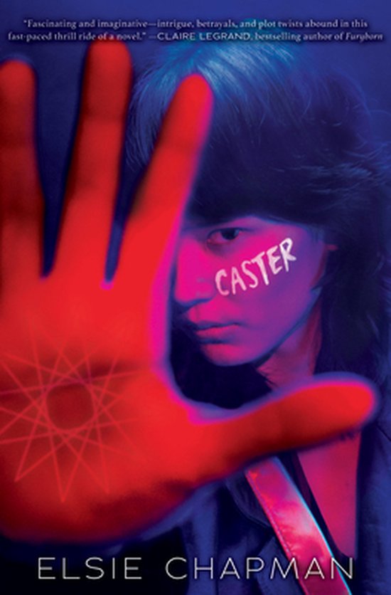 Caster, Elsie Chapman | 9781338332629 | Boeken | bol.com