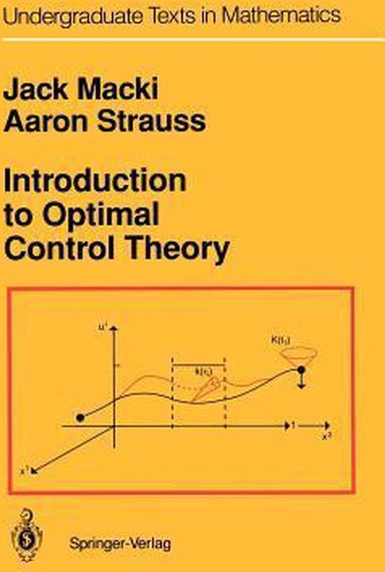 Introduction to Optimal Control Theory | 9780387906249 | Jack Macki ...