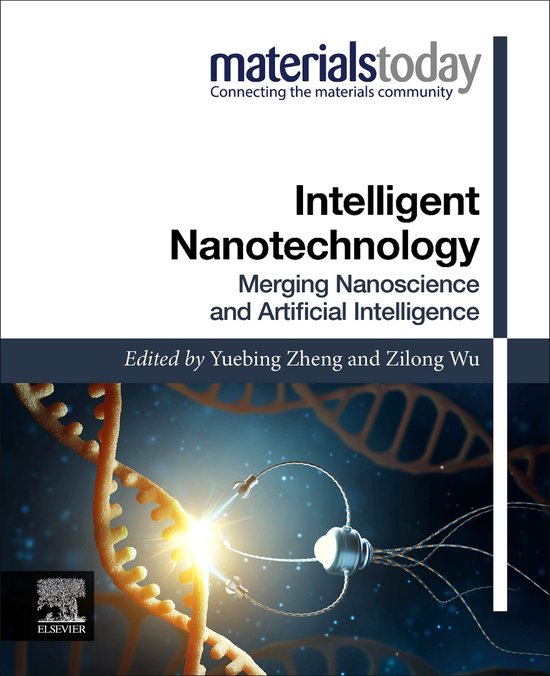 Materials Today - Intelligent Nanotechnology (ebook) | 9780323901413 | Boeken | bol.com