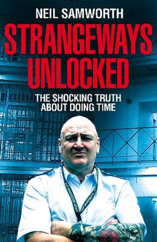 Strangeways Unlocked, Neil Samworth | 9781529092448 | Boeken | bol