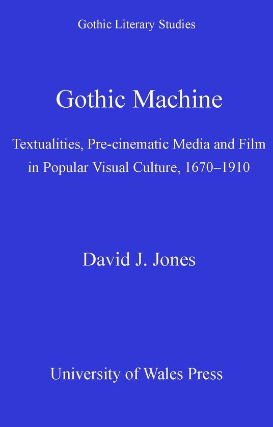 Gothic Literary Studies - Gothic Machine (ebook), David J. Jones ...