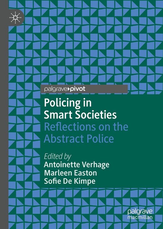 Palgrave's Critical Policing Studies - Policing in Smart Societies ...