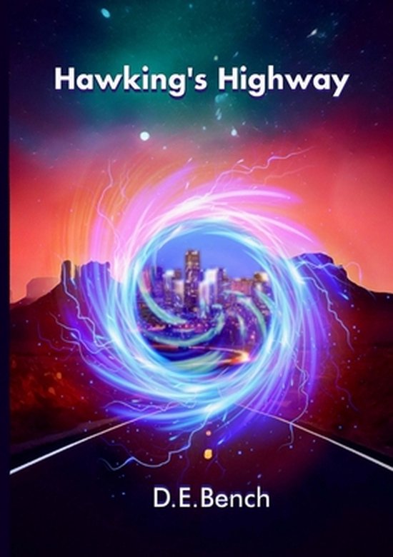 Hawking's Highway, David Bench | 9781304126948 | Boeken | bol