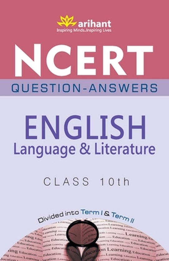 Ncert Questions-Answers English Language & Literature Class 10th ...