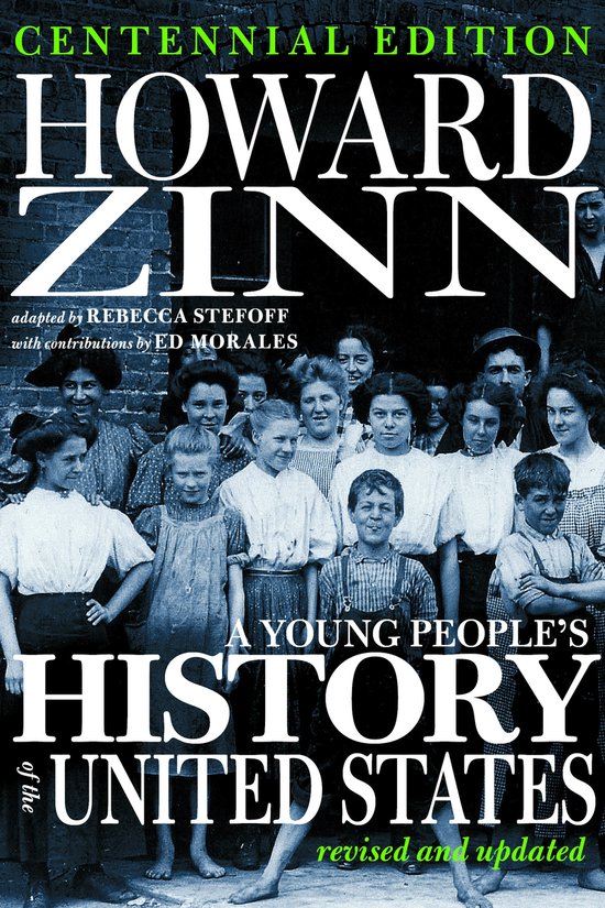 A Young People's History of the United States, Howard Zinn ...
