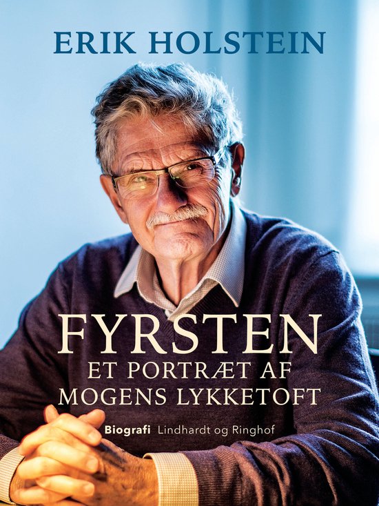 Fyrsten. Et portræt af Mogens Lykketoft (ebook), Erik Holstein | 9788726023022 | Boeken | bol.com