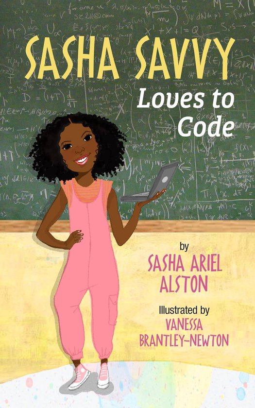 Sasha Savvy Loves to Code (ebook), Sasha Ariel Alston | 9780997135435 ...