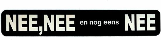 NEE,NEE en nog eens NEE Sticker Brievenbus - Brievenbus Sticker - Geen ...