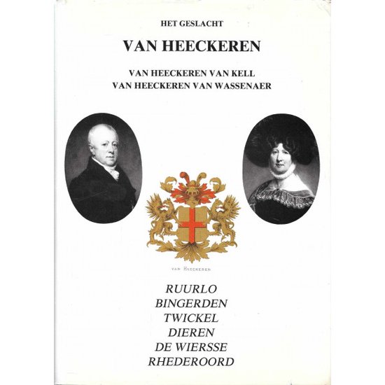 Het geslacht Van Heeckeren, R.W.A.M. Cleverens | 9789071103056 | Boeken ...