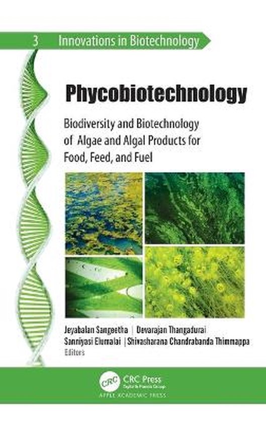Innovations in Biotechnology- Phycobiotechnology | 9781771888967 ...