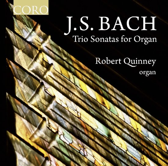 Robert Quinney - J.S. Bach: Trio Sonatas For Organ, Bwv 525-530 (CD ...