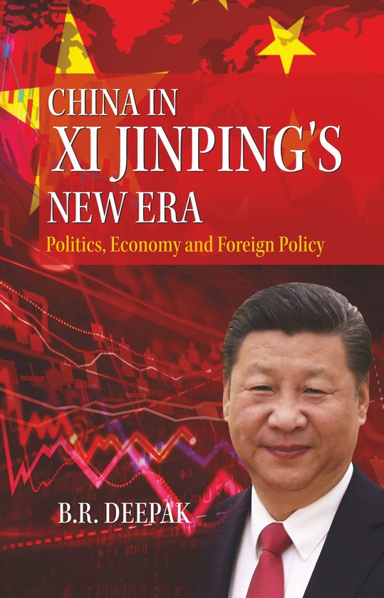 China in Xi Jinping`s New Era, B.R. Deepak | 9788197198649 | Boeken | bol