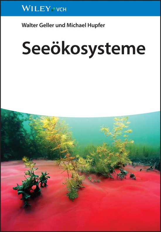 Seeökosysteme (ebook), Michael Hupfer | 9783527829750 | Boeken | bol