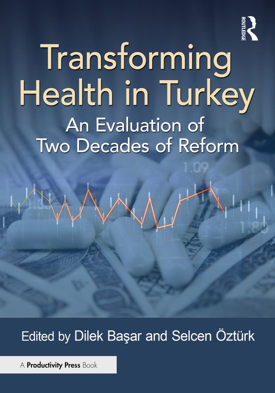 Transforming Health in Turkey | 9781032885230 | Boeken | bol