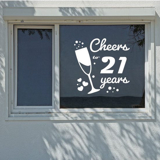 Cheers to 21 years – de perfecte raamsticker voor jouw verjaardag of ...