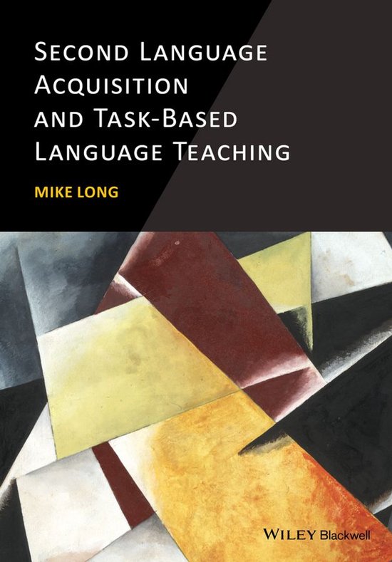 Second Language Acquisition and Task-Based Language Teaching (ebook), Mike Long |... | bol