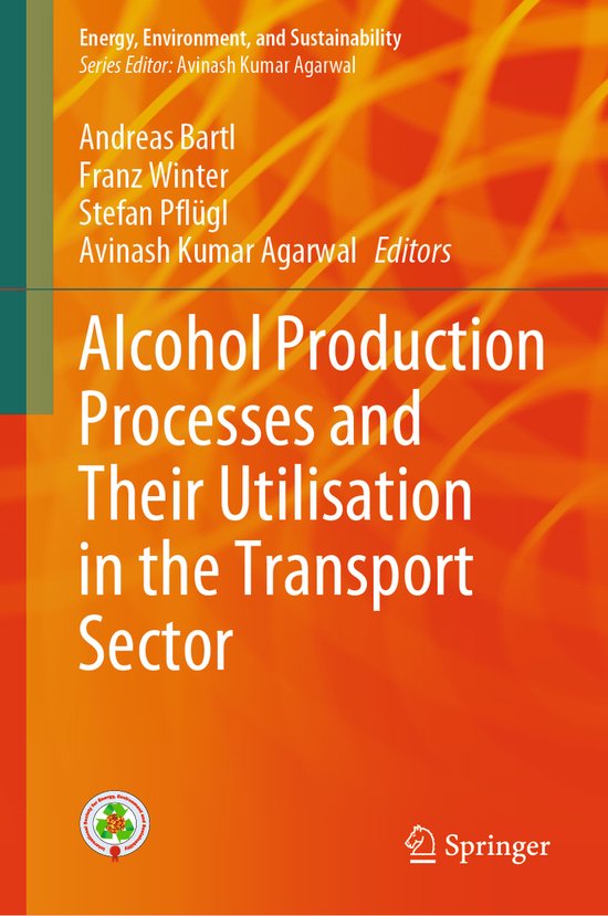 Energy, Environment, and Sustainability- Alcohol Production Processes ...