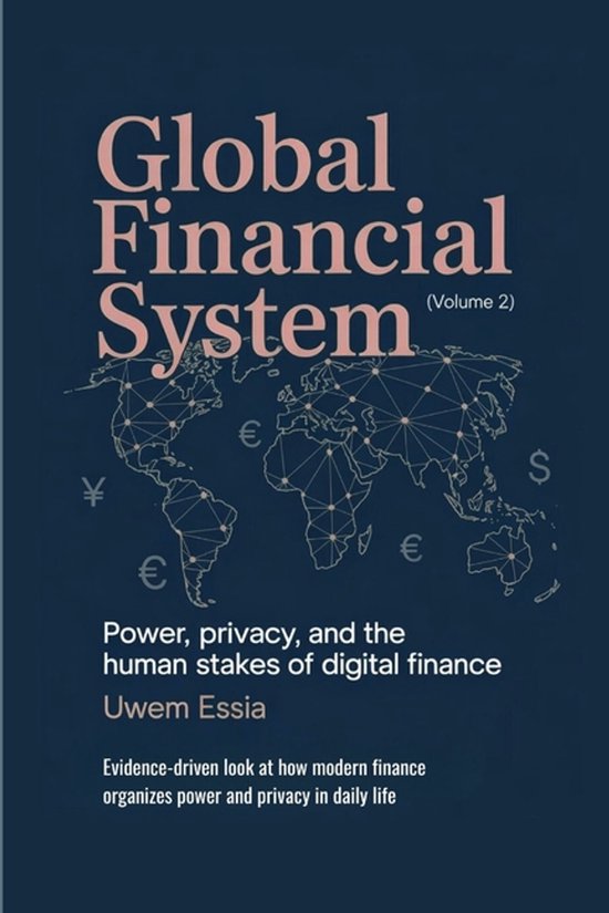 Global Financial System: Evolution, Crises and Alliances- Global ...
