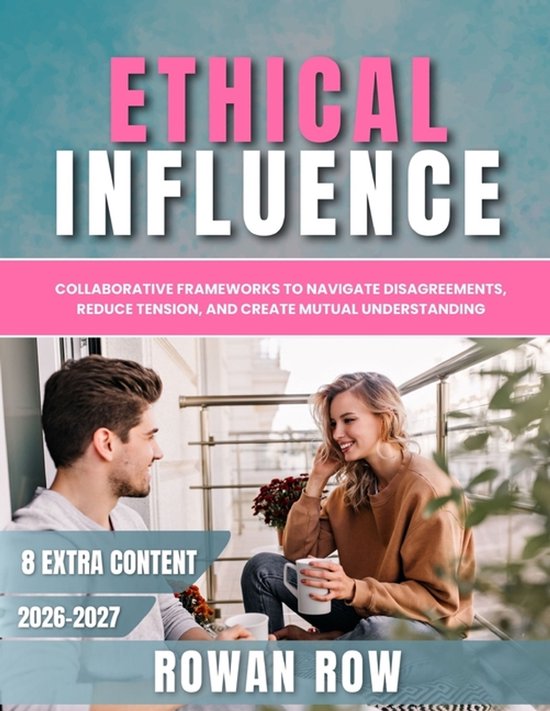 Ethical Influence, Rowan Row | 9798271044045 | Boeken | bol