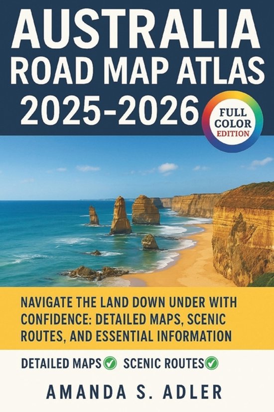 Australia Road Map Atlas 2025-2026, Amanda S Adler | 9798270649814 ...
