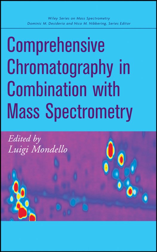 Wiley Series on Mass Spectrometry 36 - Comprehensive Chromatography in ...
