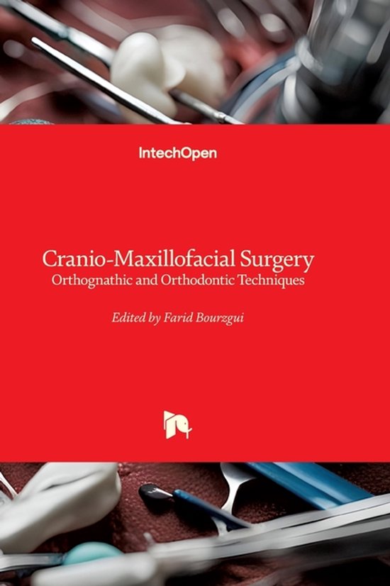 Cranio-Maxillofacial Surgery - Orthognathic and Orthodontic Techniques | 9781836348931... | bol