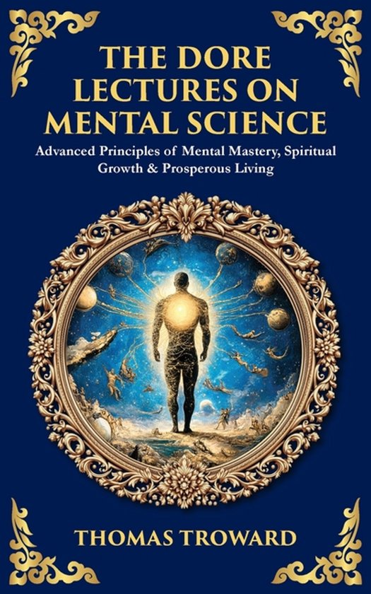 Library of Alexandria-The Dore Lectures on Mental Science, Thomas ...