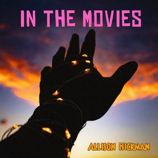 In The Movies, Allison Hickman | 9798318157295 | Boeken | bol