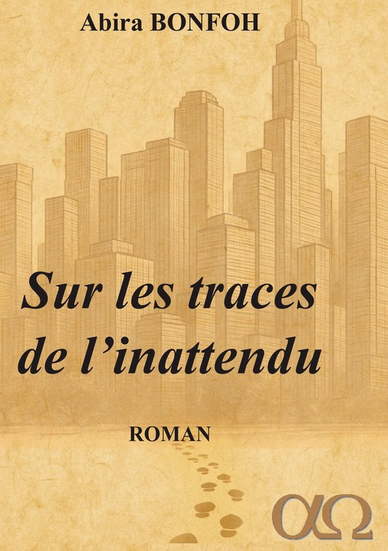 Sur les traces de l'inattendu (ebook), Abira Bonfoh | 9782322668090 ...