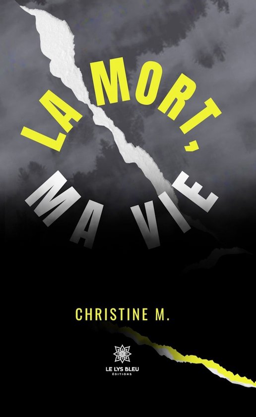 La mort, ma vie (ebook), Christine M. | 9791042281113 | Livres | bol