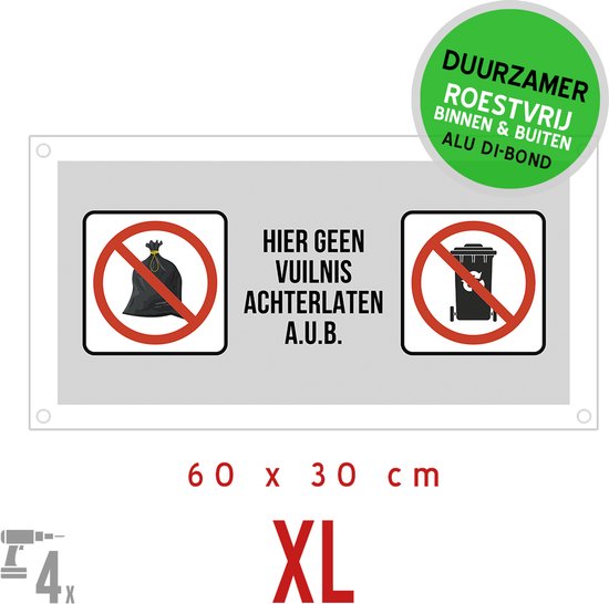 Pictogram/ bord XL Dibond + boorgaten | "Hier geen afval achterlaten a ...