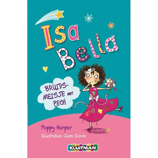 Isa Bella - Isa Bella : bruidsmeisje met pech, Poppy Harper ...