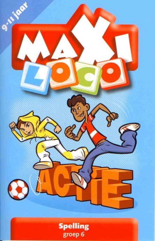 Maxi Loco - Spelling groep 6, Richard Backers | 9789001779405 | Boeken ...