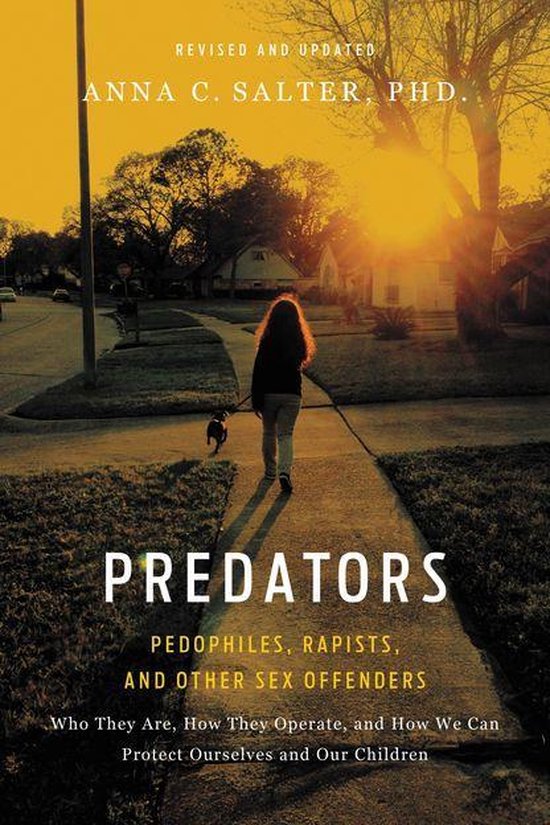 Predators (ebook), Anna Salter | 9781541673748 | Boeken | bol.com