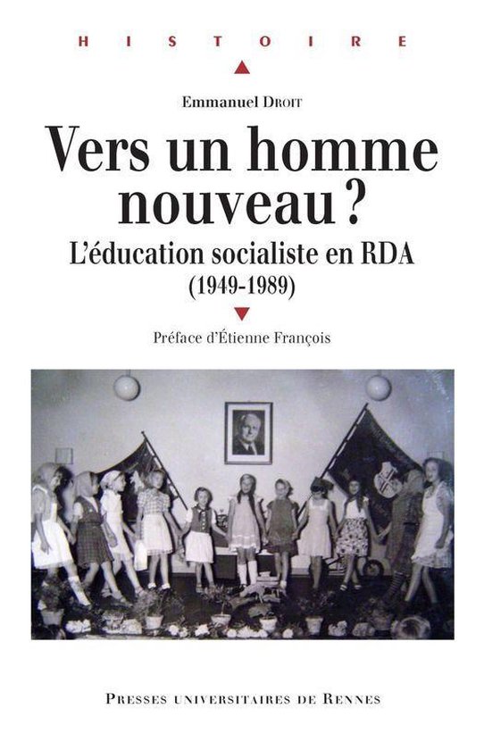 Histoire - Vers un homme nouveau ? (ebook), Emmanuel Droit ...