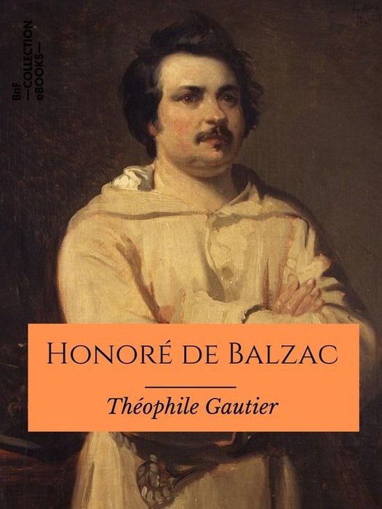 Classiques - Honoré de Balzac (ebook), Theophile Gautier ...