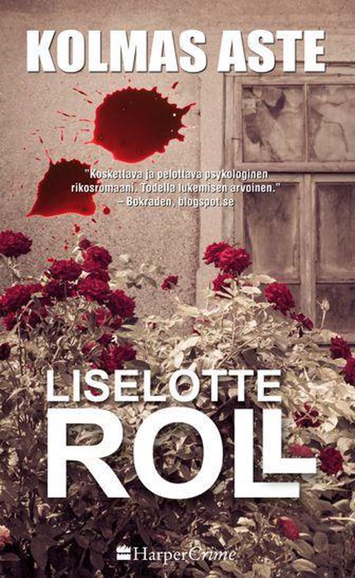 HarperCrime - Kolmas aste (ebook), Liselotte Roll | 9789150755015 | Boeken | bol.com