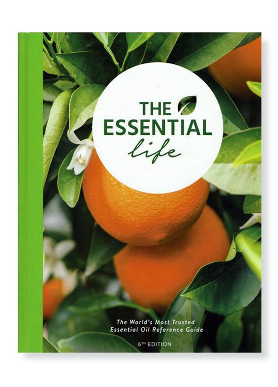 The Essential Life (Engelstalig) | 6th Edition | Etherische olie, Total ...