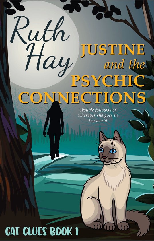 Cat Clues 1 - Justine and the Psychic Connections (ebook), Ruth Hay ...
