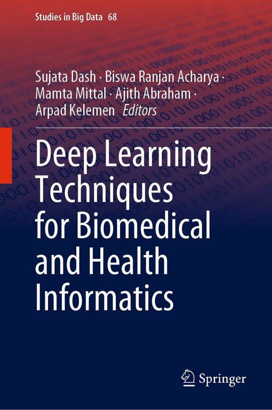 Deep Learning Techniques for Biomedical and Health Informatics (ebook ...