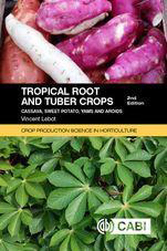 Crop Production Science in Horticulture - Tropical Root and Tuber Crops ...