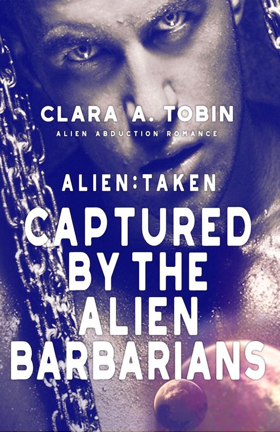 Alien Abduction Romance - Alien: Taken - Captured by the Alien ...
