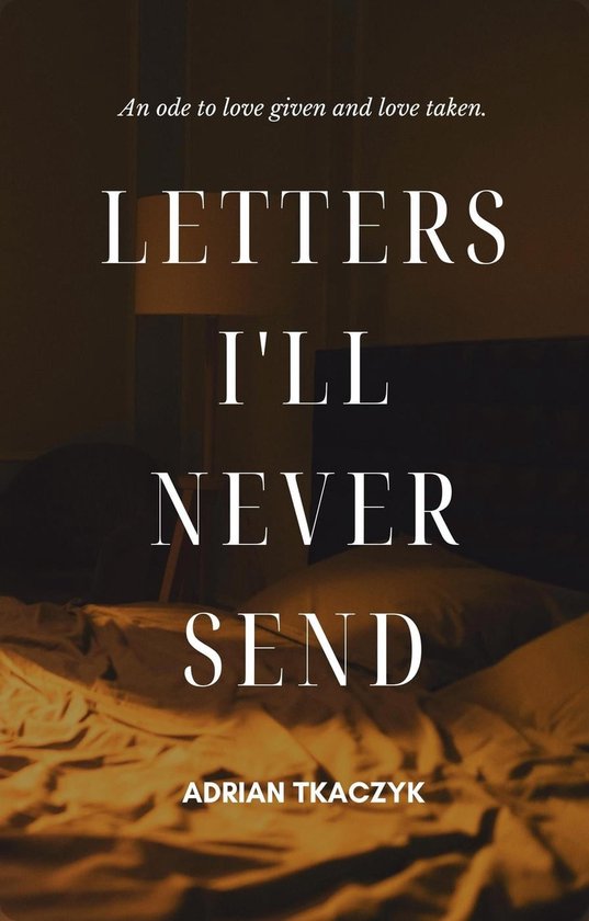 Letters I'll Never Send (ebook), Adrian Tkaczyk | 9798223526643 | Boeken | bol