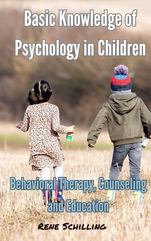 Basic Knowledge of Psychology in Children, Behavioral Therapy ...