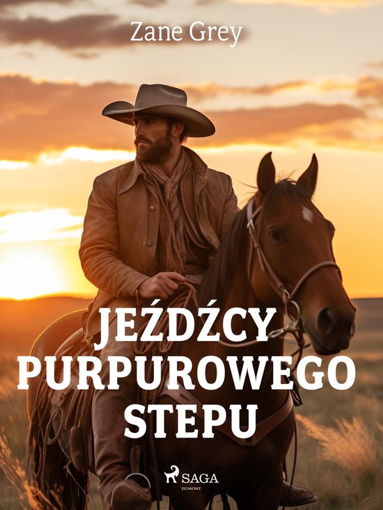 Jeźdźcy purpurowego stepu (ebook), Zane Grey | 9788727151113 | Livres | bol