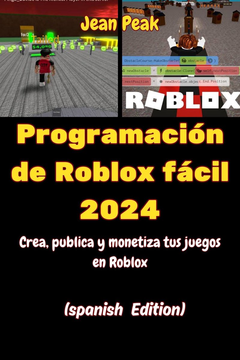 Programación de Roblox fácil 2024 (ebook), Jean Peak | 1230007458637 ...