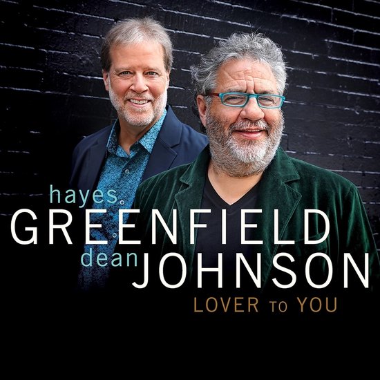 Hayes Greenfield & Dean Johnson - Lover To You (CD), Hayes Greenfield ...