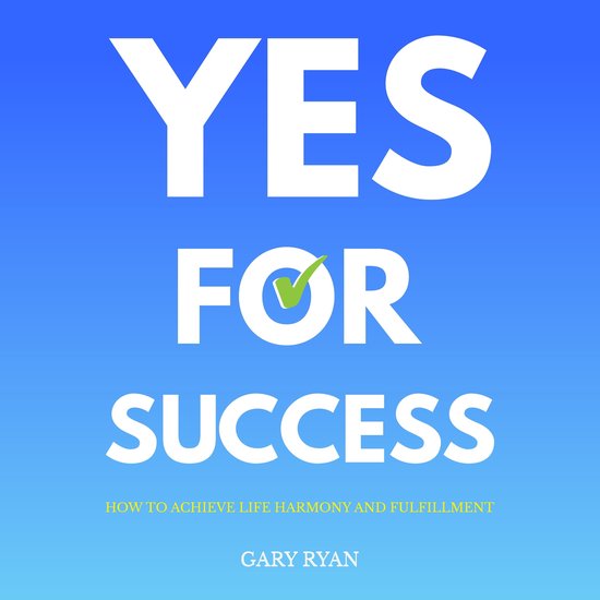 Yes For Success, Gary Ryan | 9780645941937 | Boeken | bol