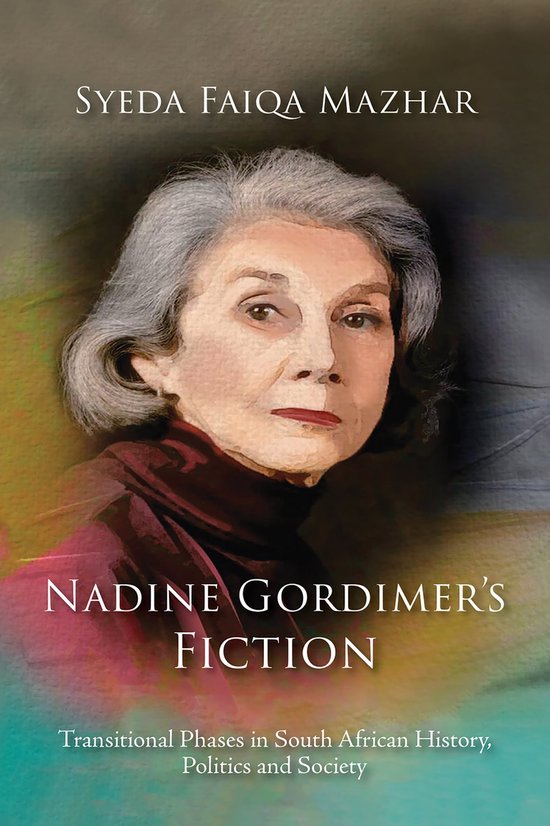 Nadine Gordimer's Fiction (ebook), Syeda Faiqa Mazhar | 9781035800834 | Boeken | bol