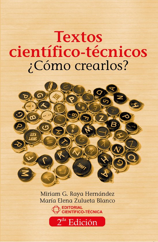Textos científico-técnicos. ¿Cómo crearlos? (ebook), Miriam G. Raya ...